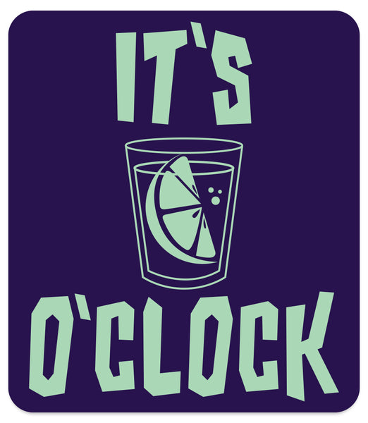 "It's Shot O'clock" Fridge Magnet – Someone Said That